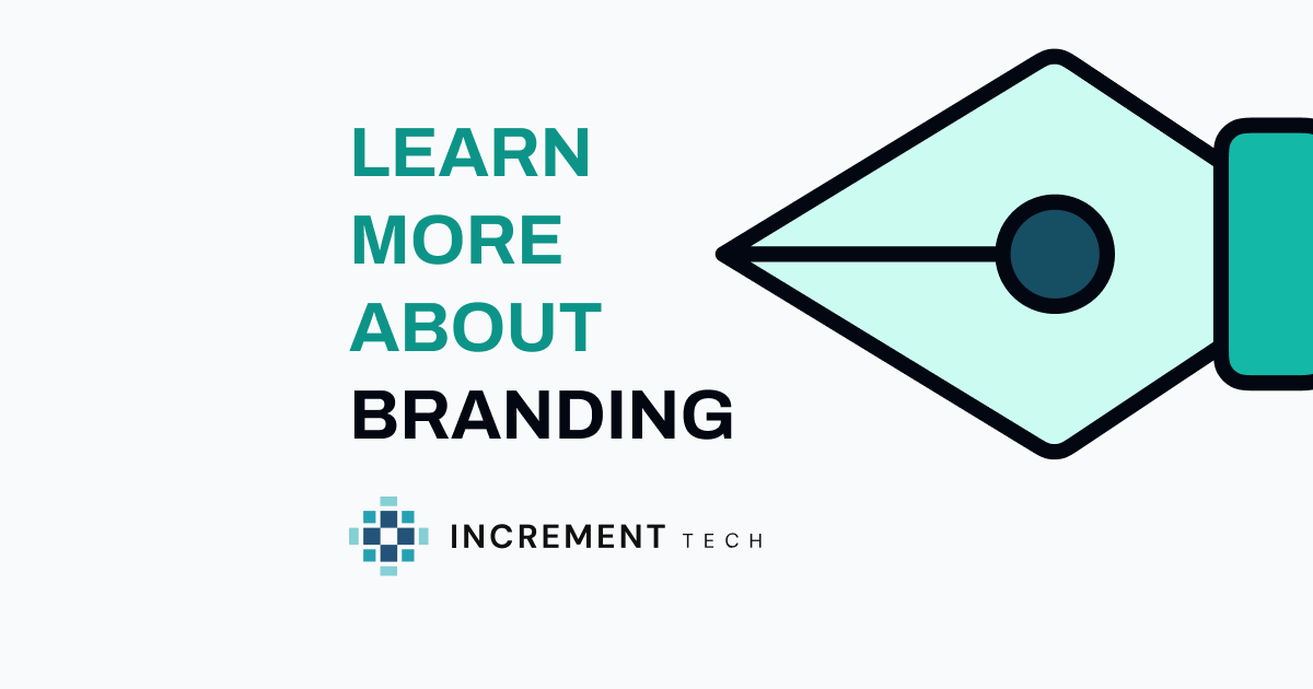 Transform Your Identity with Branding Services | Increment TECH