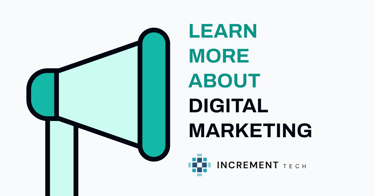 Comprehensive Digital Marketing Services | Increment TECH